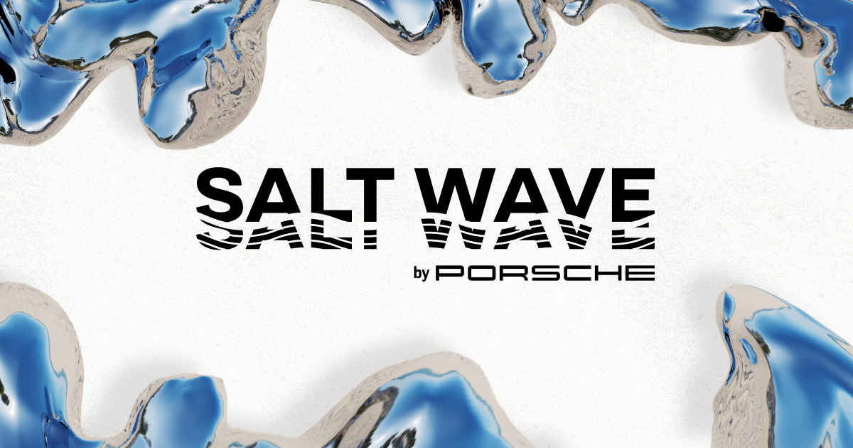 Salt Wave by Porsche